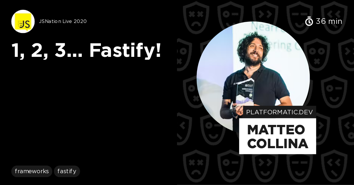 1, 2, 3... Fastify! by Matteo Collina