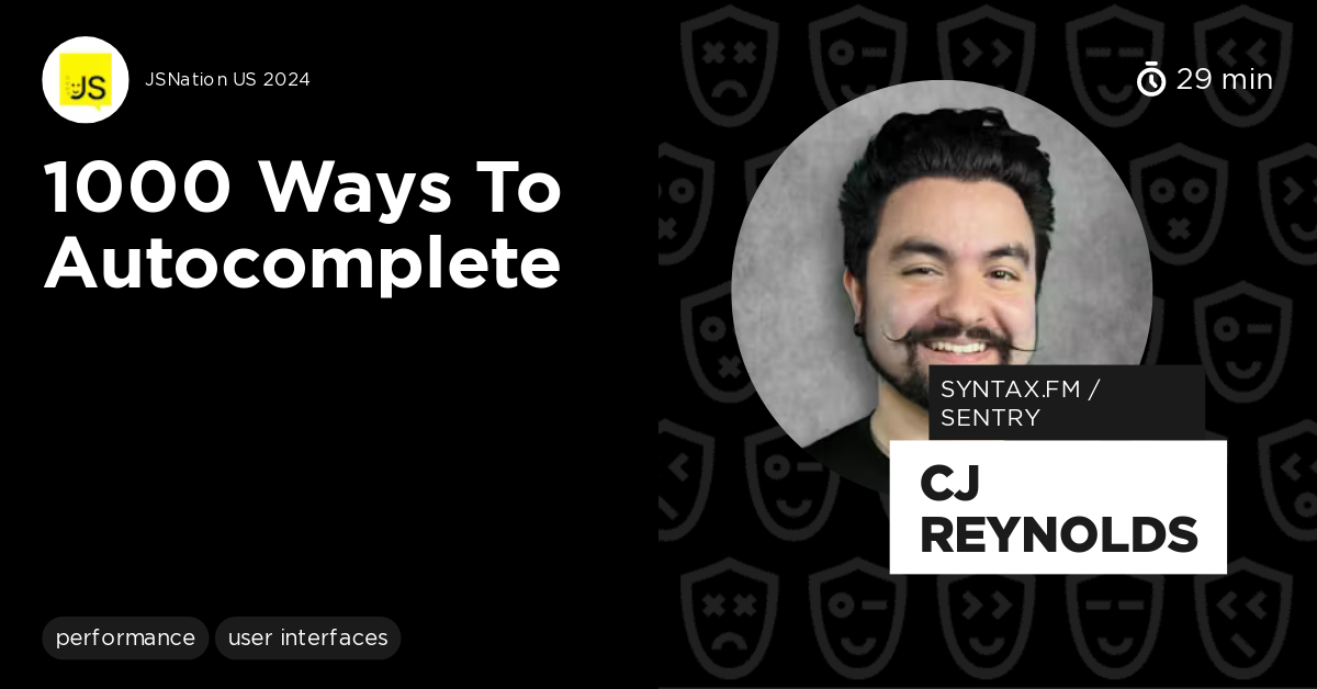 1000 Ways to Autocomplete by CJ Reynolds - GitNation