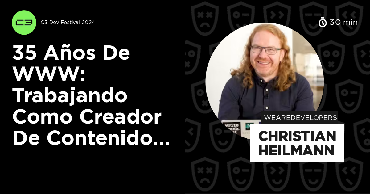 35 Años de WWW: Trabajando como Creador de Contenido, Diseñador y ...