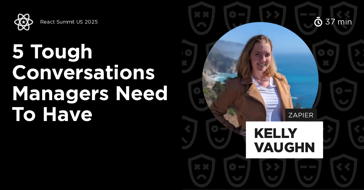 5 Tough Conversations Managers Need to Have by Kelly Vaughn