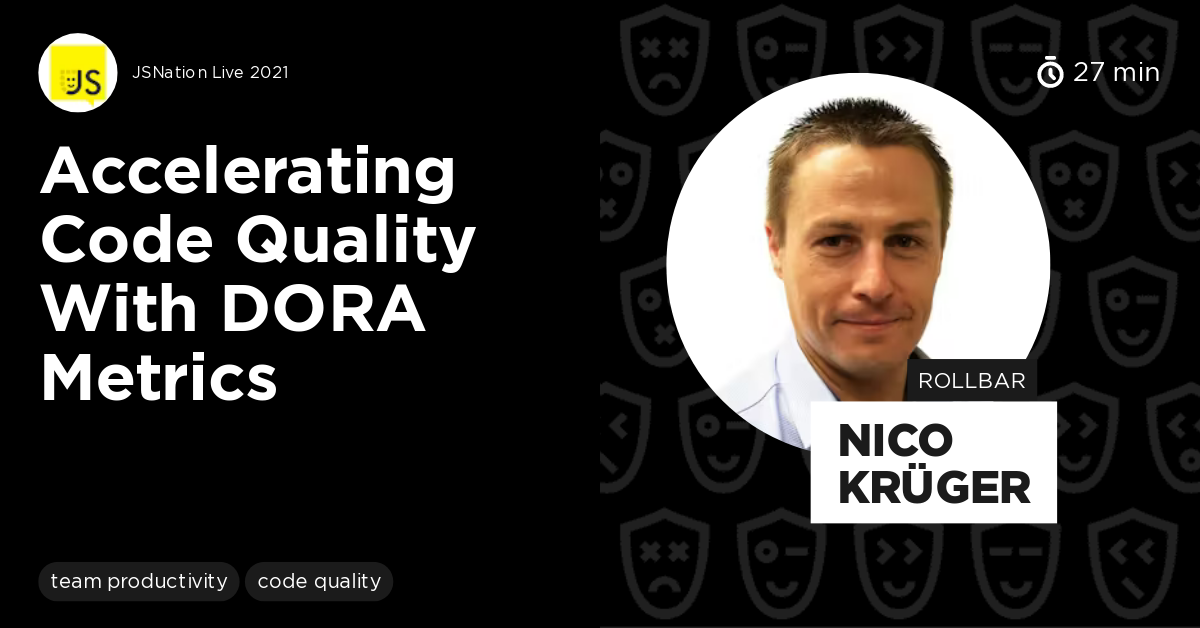 Accelerating Code Quality with DORA Metrics by Nico Krüger