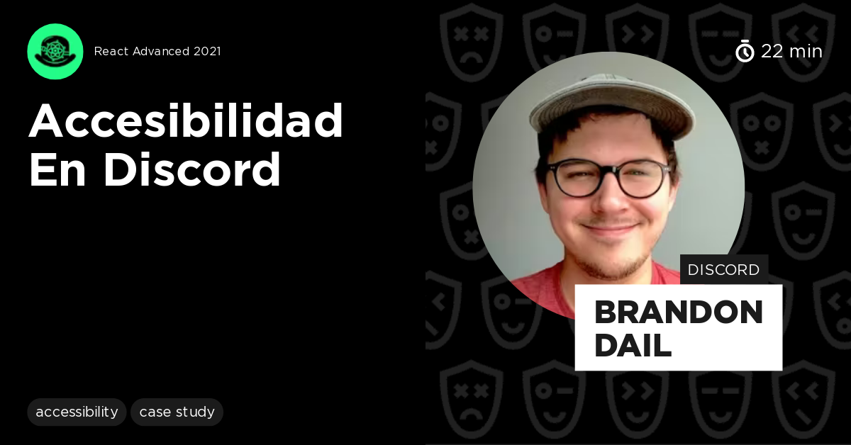 Accesibilidad en Discord by Brandon Dail