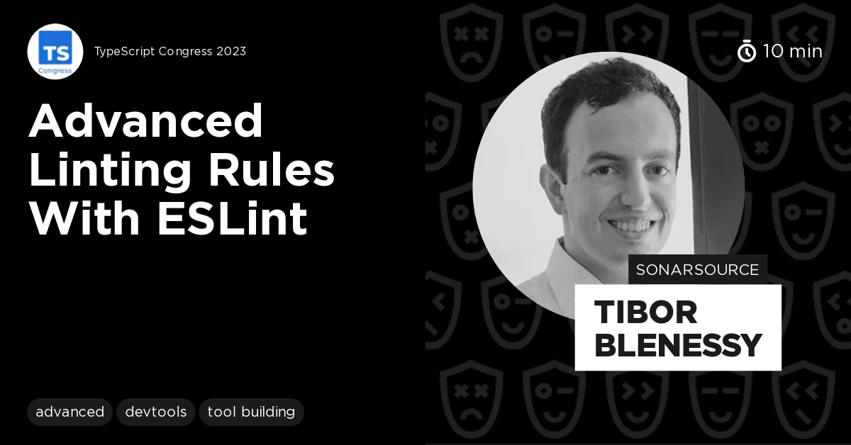 Advanced Linting Rules With Eslint By Tibor Blenessy