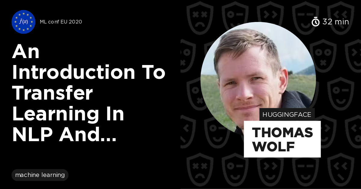 An Introduction to Transfer Learning in NLP and HuggingFace by Thomas ...