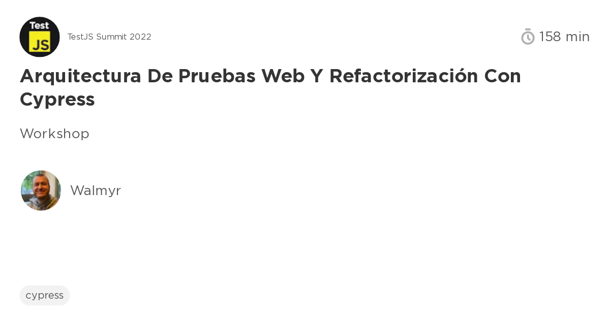 Arquitectura de Pruebas Web y Refactorización con Cypress - Video recording Arquitectura de Pruebas Web y Refactorización con Cypress - Video recording
