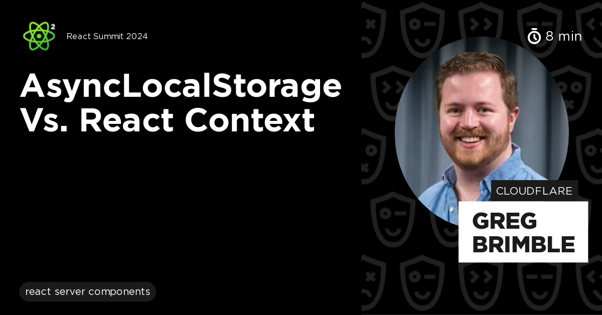 AsyncLocalStorage vs. React Context by Greg Brimble