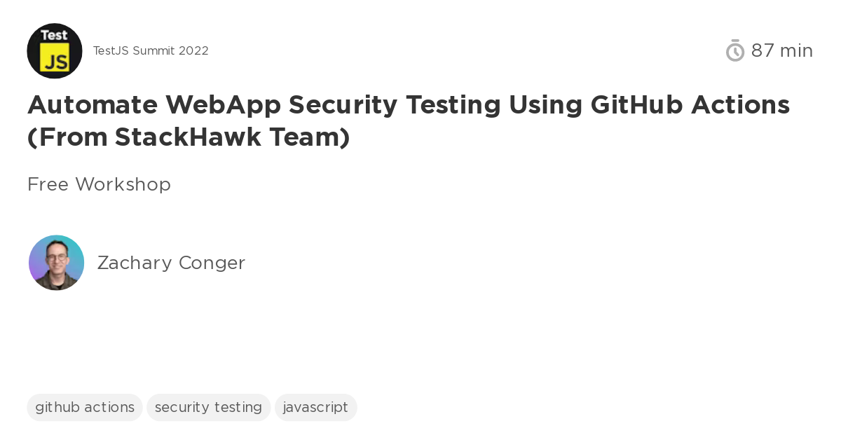 Automate Webapp Security Testing Using Github Actions From Stackhawk Team