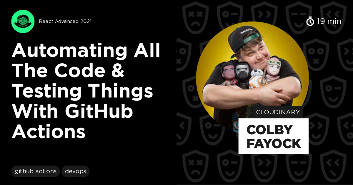 Automating All The Code And Testing Things With Github Actions By Colby