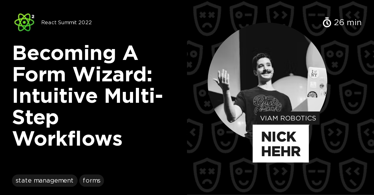 Becoming a Form Wizard: Intuitive Multi-Step Workflows by Nick Hehr ...