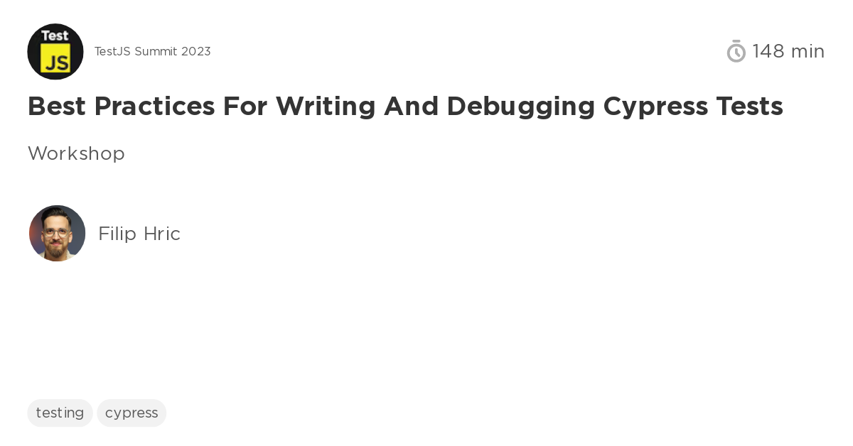 Best Practices for Writing and Debugging Cypress Tests Best Practices for Writing and Debugging Cypress Tests