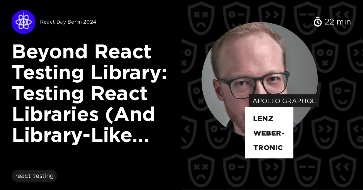 Beyond React Testing Library Testing React Libraries And Library Like