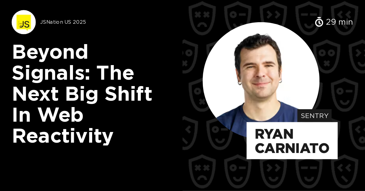 Beyond Signals: The Next Big Shift in Web Reactivity by Ryan Carniato
