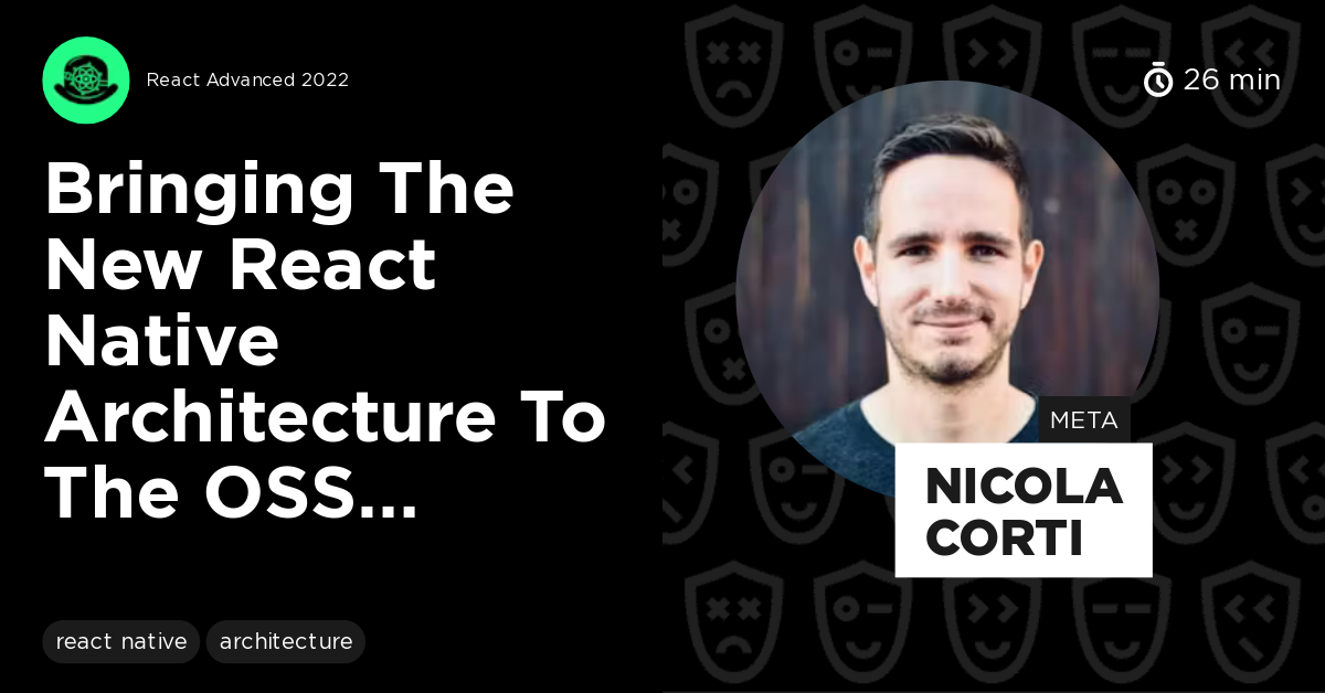Bringing the New React Native Architecture to the OSS Community by ...