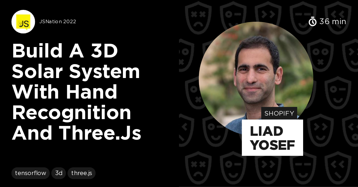 Build a 3D Solar System with Hand Recognition and Three.js by Liad Yosef