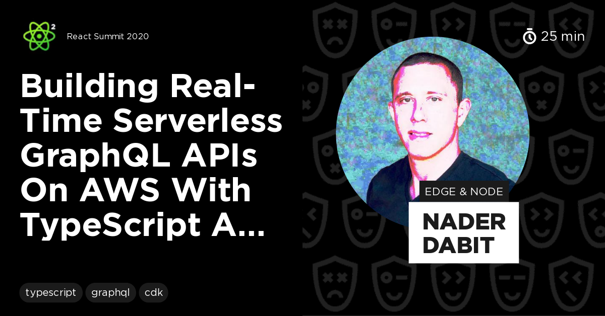 Building Real Time Serverless Graphql Apis On Aws With Typescript And Cdk By Nader Dabit