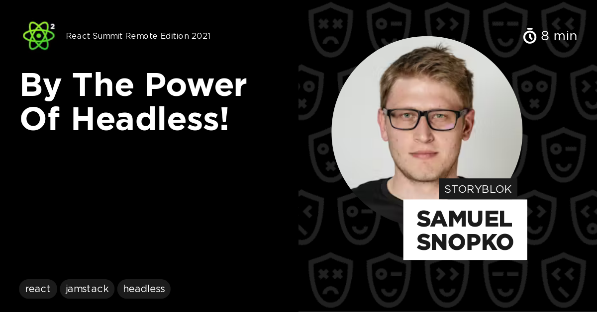 By the Power of Headless! by Samuel Snopko