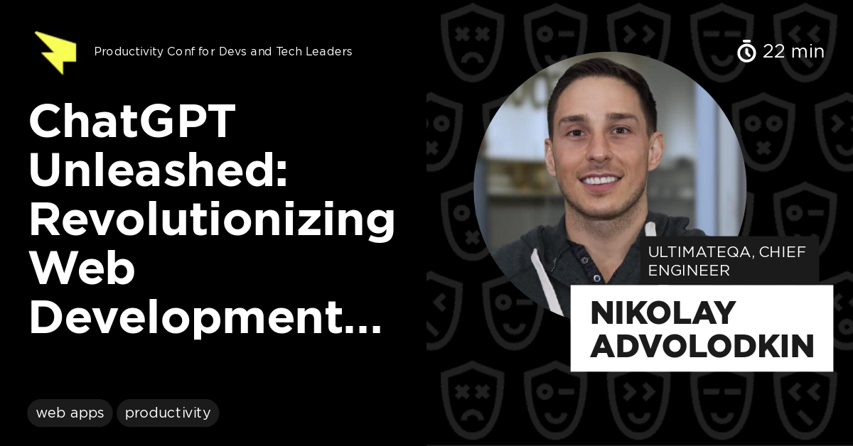 ChatGPT Unleashed: Revolutionizing Web Development from Idea to Deployment by Nikolay Advolodkin