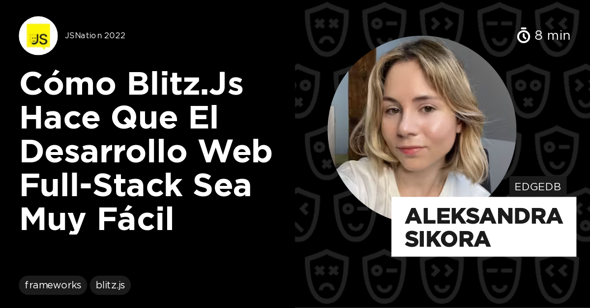 Cómo Blitz.js hace que el desarrollo web full-stack sea muy fácil by Aleksandra Sikora