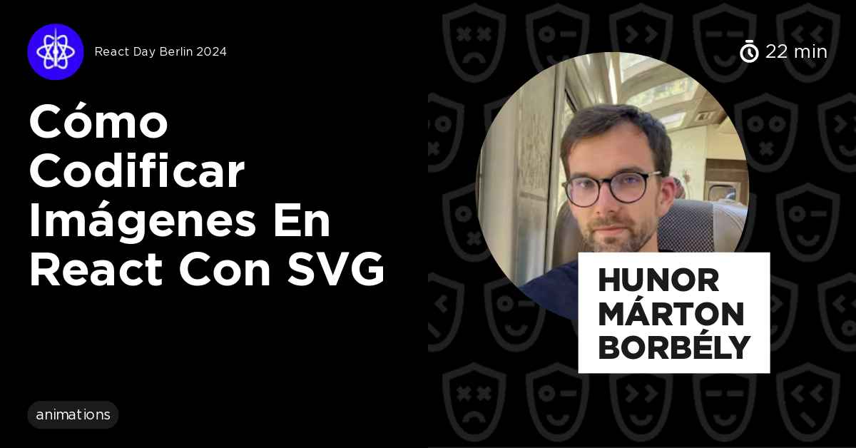 Cómo Codificar Imágenes en React con SVG by Hunor Márton Borbély