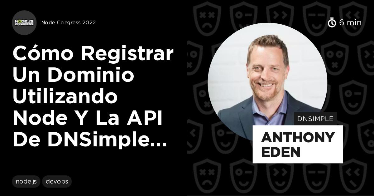 Cómo registrar un dominio utilizando Node y la API de DNSimple en 5 ...