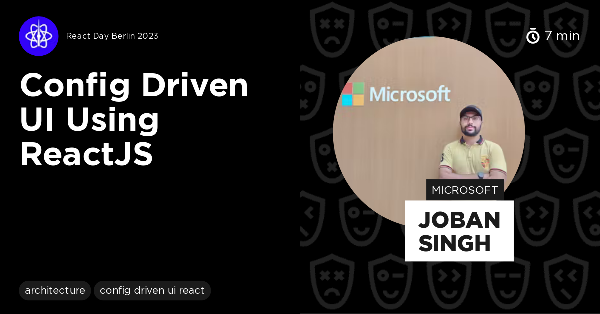 Config Driven UI using ReactJS by Joban Singh