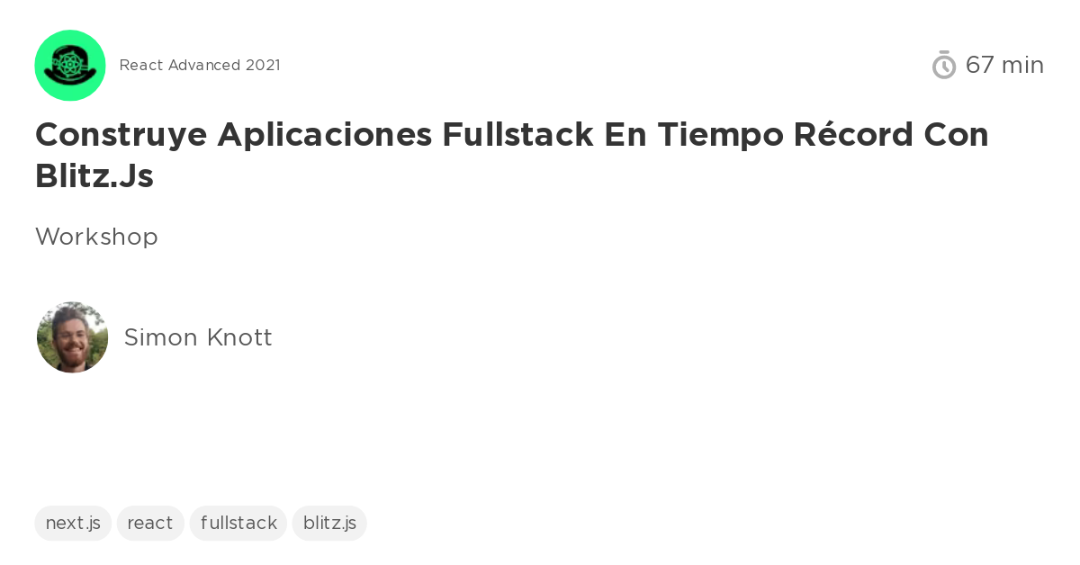 Construye aplicaciones Fullstack en tiempo récord con Blitz.js - Video recording