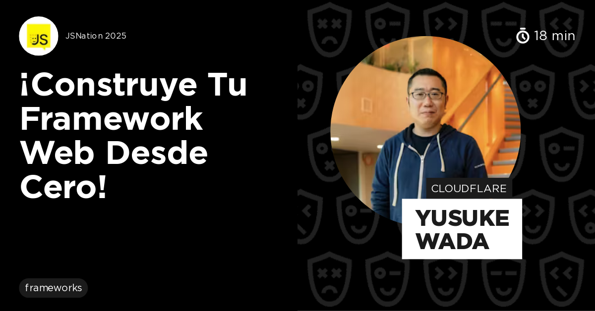 ¡Construye Tu Framework Web Desde Cero! by Yusuke Wada