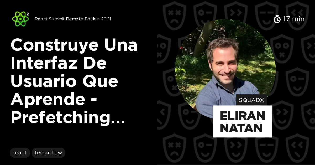Construye una Interfaz de Usuario que Aprende - Prefetching Inteligente con React y TensorFlow ...