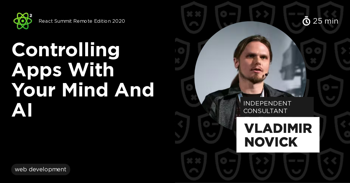 Controlling Apps with Your Mind and AI by Vladimir Novick - Video ...