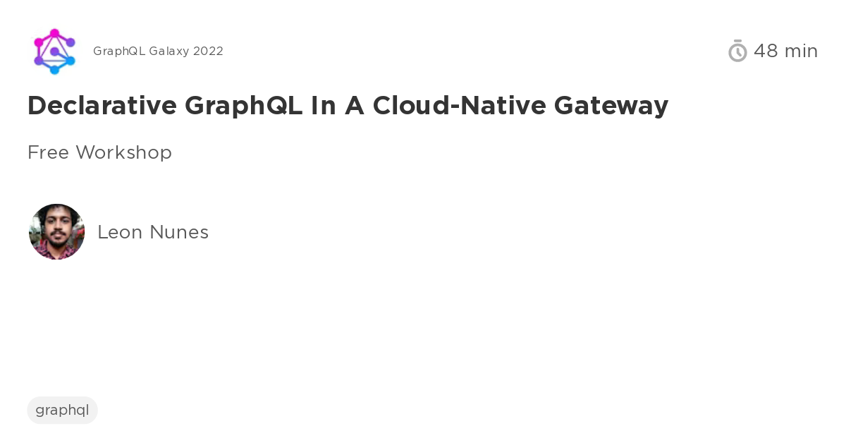 Declarative GraphQL in a Cloud-Native Gateway