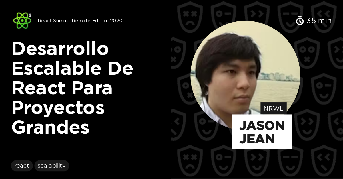 Desarrollo escalable de React para proyectos grandes by Jason Jean