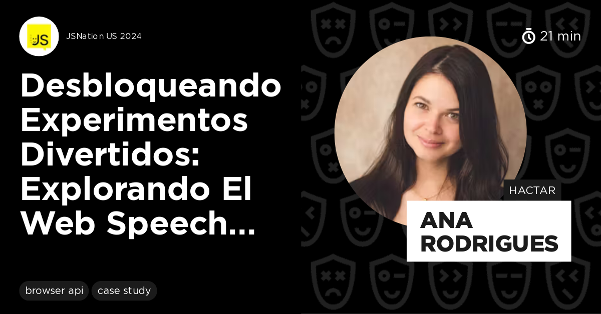 Web Speech API Insights by Ana Rodrigues