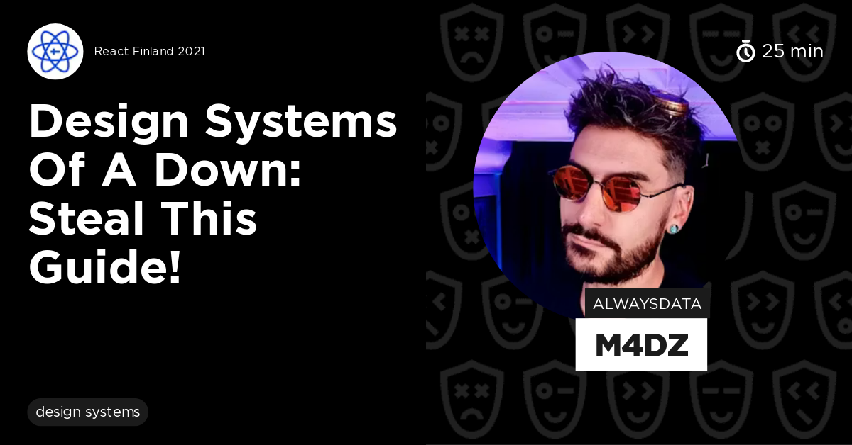 Design Systems of a Down: Steal this Guide! by m4dz - Video recording