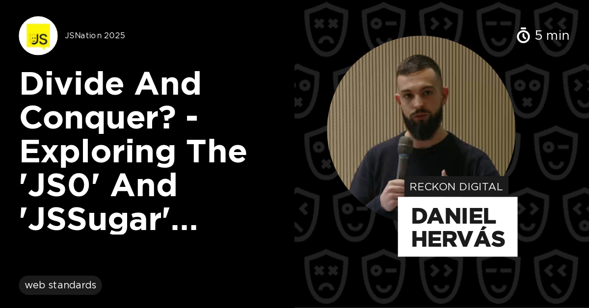 Divide and Conquer? - Exploring the 'JS0' and 'JSSugar' Proposal for JavaScript Evolution by ...