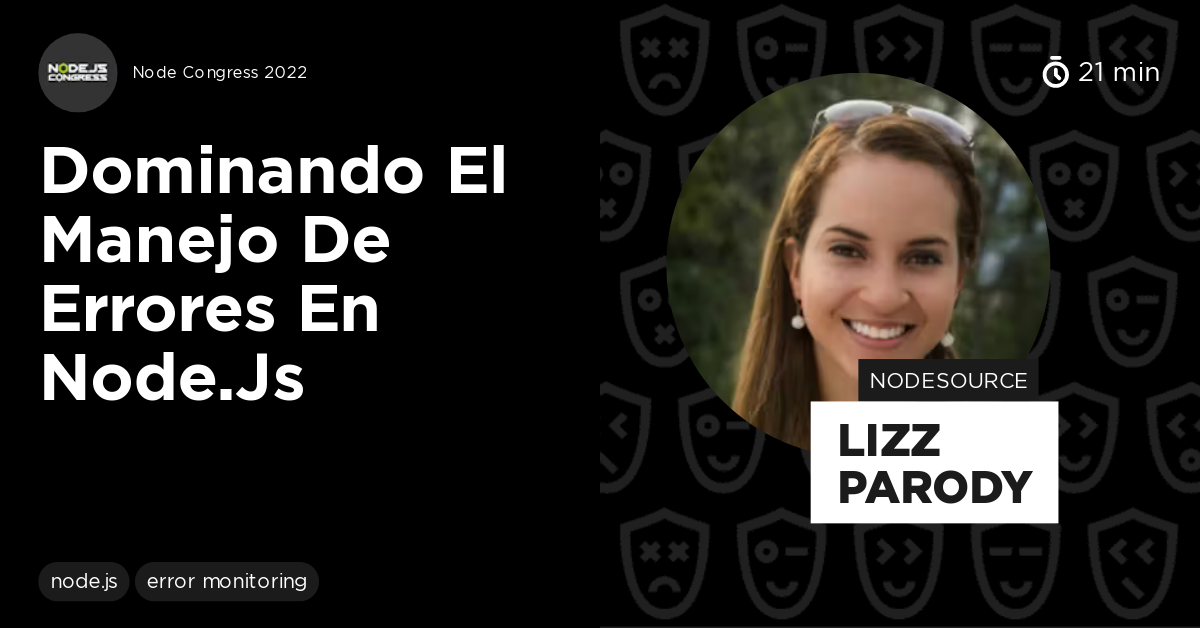 Dominando el Manejo de Errores en Node.js by Lizz Parody - Video recording