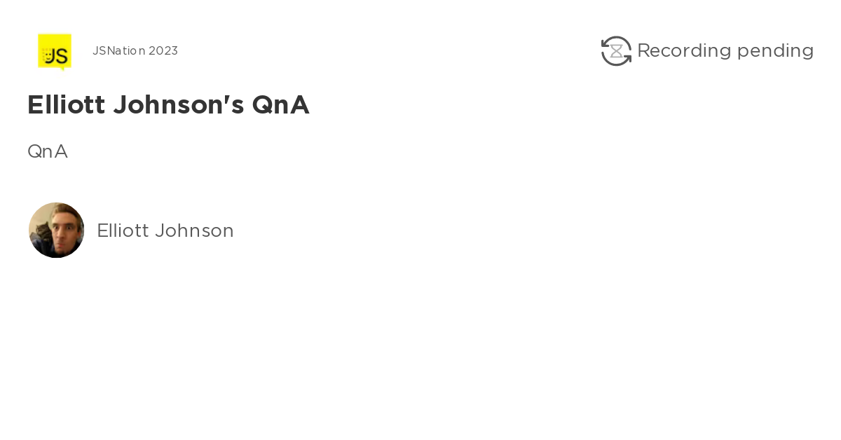 Elliott Johnson's QnA