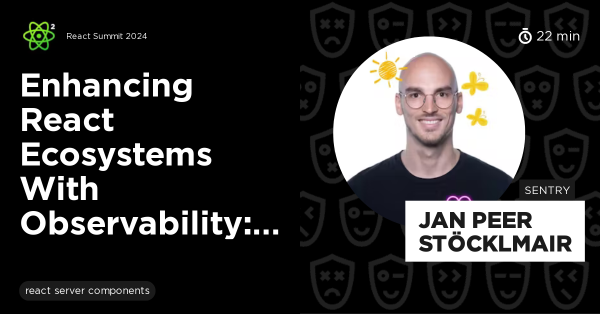 Enhancing React Ecosystems with Observability: A Deep Dive into React with OpenTelemetry by Jan ...
