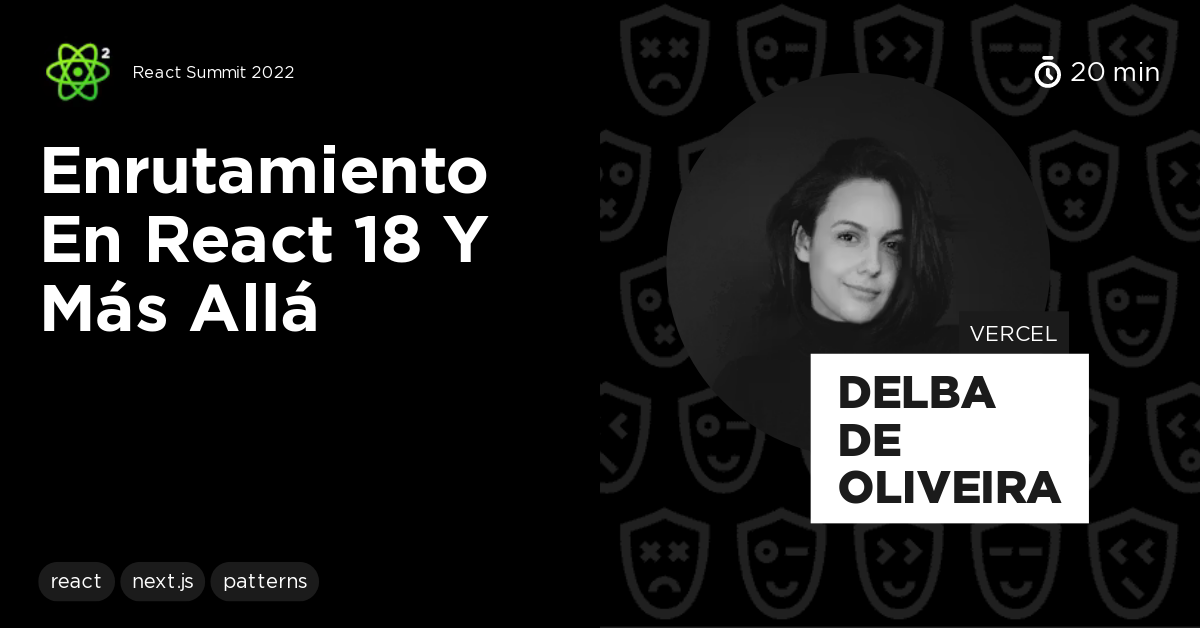 Enrutamiento en React 18 y más allá by Delba de Oliveira