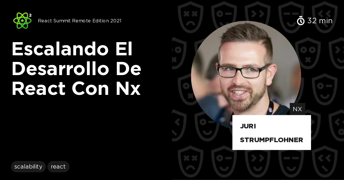 Escalando el Desarrollo de React con Nx by Juri Strumpflohner