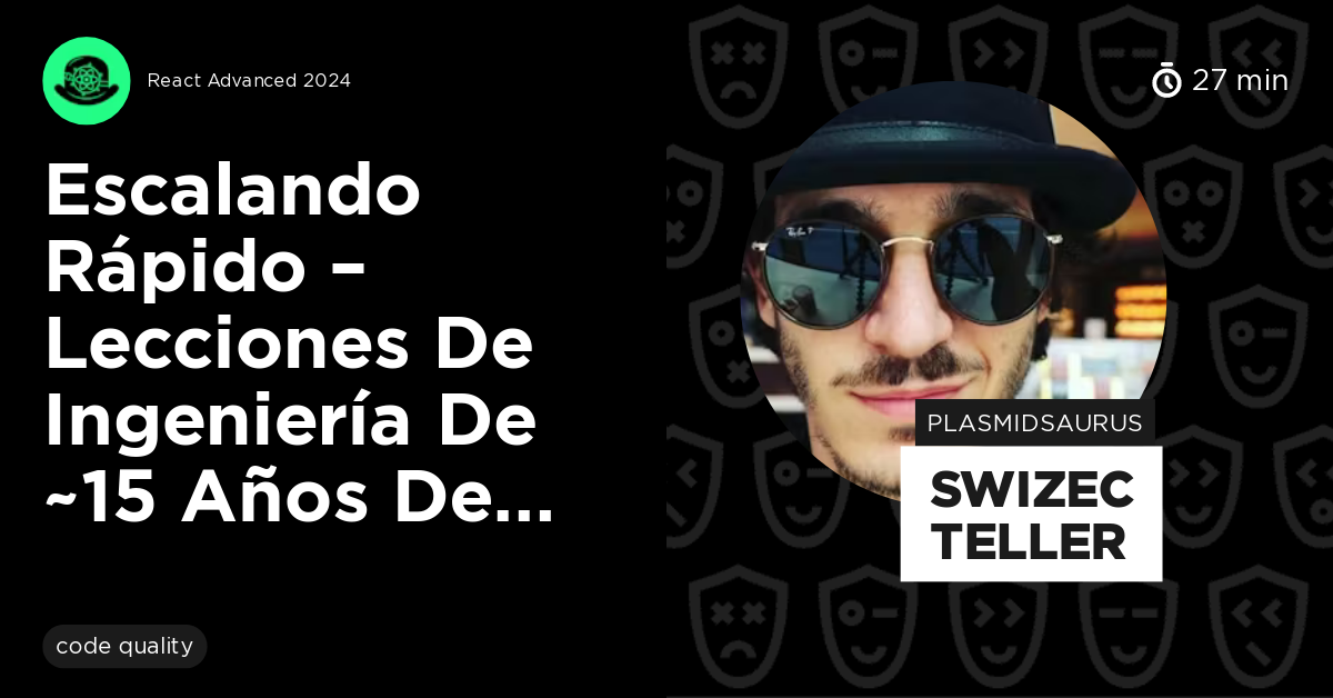Escalando Rápido – Lecciones de Ingeniería de ~15 Años de Startups ...