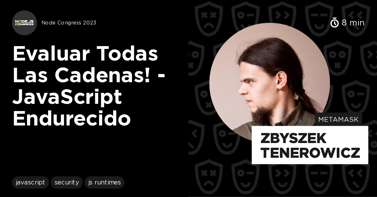 Evaluar todas las cadenas! - JavaScript endurecido by Zbyszek Tenerowicz