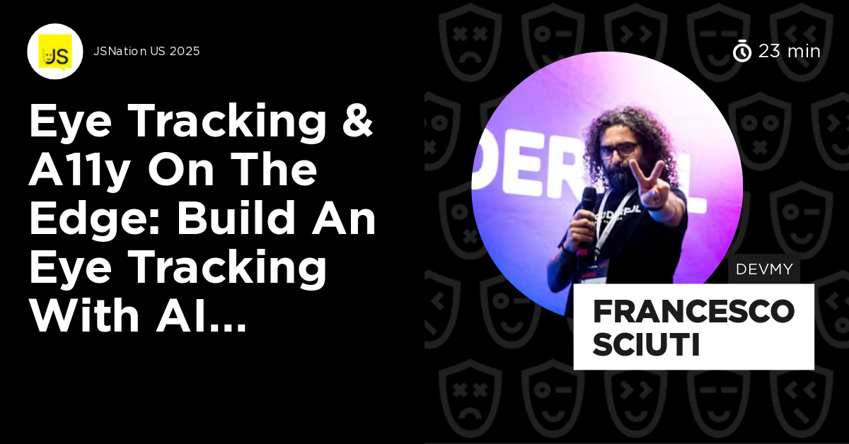 Eye Tracking & a11y on the Edge: Build an Eye Tracking With AI Running ...