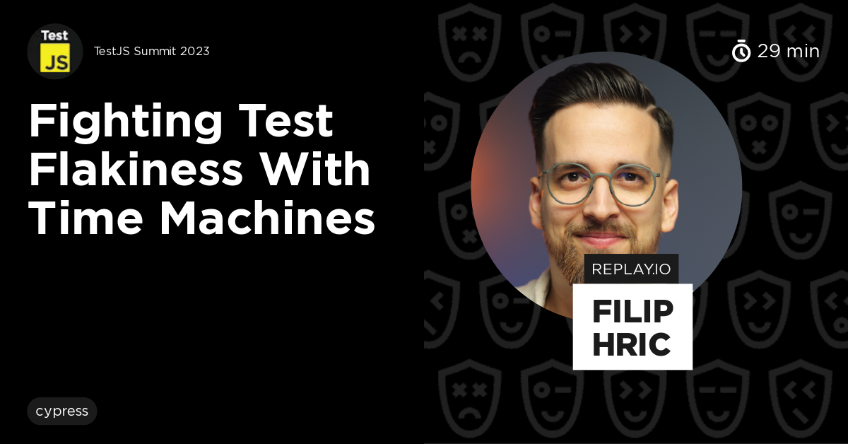 Fighting Test Flakiness with Time Machines by Filip Hric