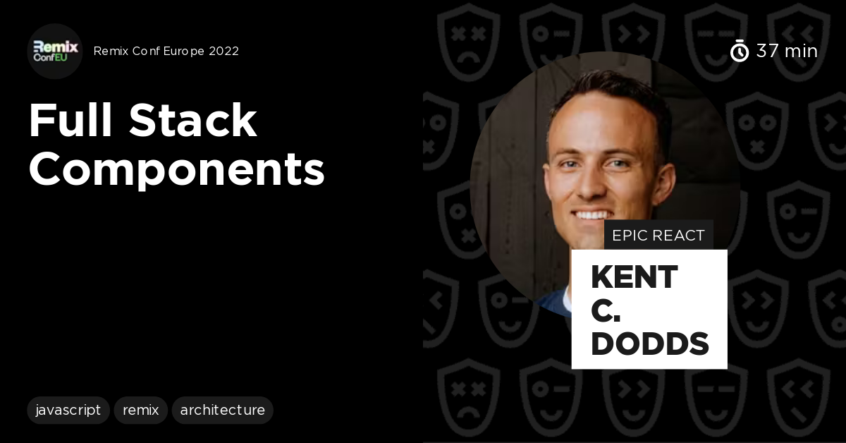 Full Stack Components by Kent C. Dodds