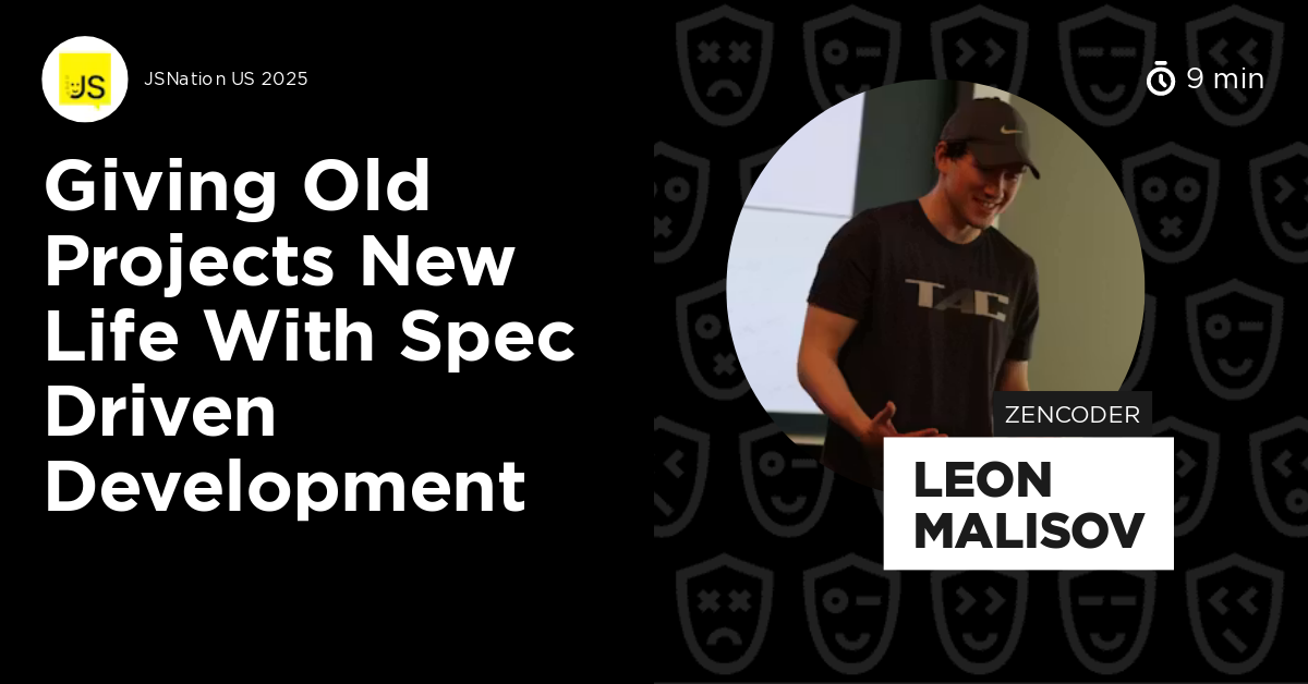 Giving Old Projects New Life With Spec Driven Development by Leon Malisov