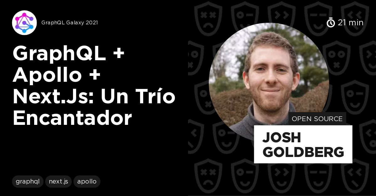 GraphQL + Apollo + Next.js: Un Trío Encantador by Josh Goldberg