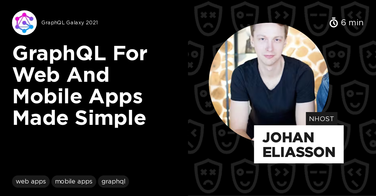 GraphQL for Web and Mobile Apps Made Simple by Johan Eliasson - Video recording