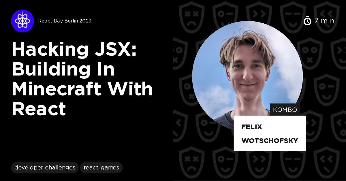 Hacking Jsx Building In Minecraft With React By Felix Wotschofsky