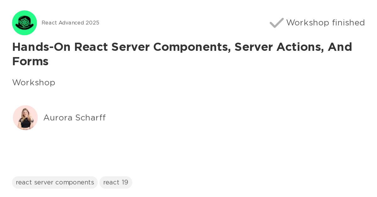 Hands-on React Server Components, Server Actions, and Forms