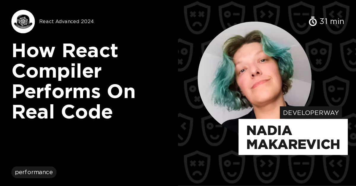 How React Compiler Performs On Real Code By Nadia Makarevich
